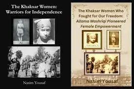 The Khaksar Women Who Fought For Our Freedom: Allama Mashriqi Pioneered ...