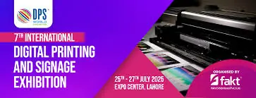 DPS World Pakistan 2025 To Bring Global Printing And Signage ...